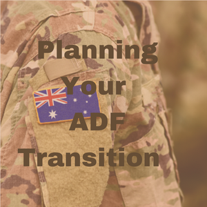 Planning Your ADF Transition - National Service Financial