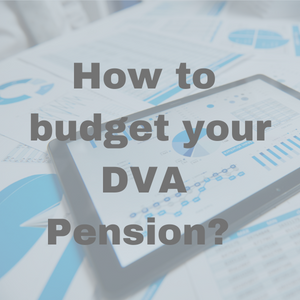 How to budget your DVA Pension? - National Service Financial